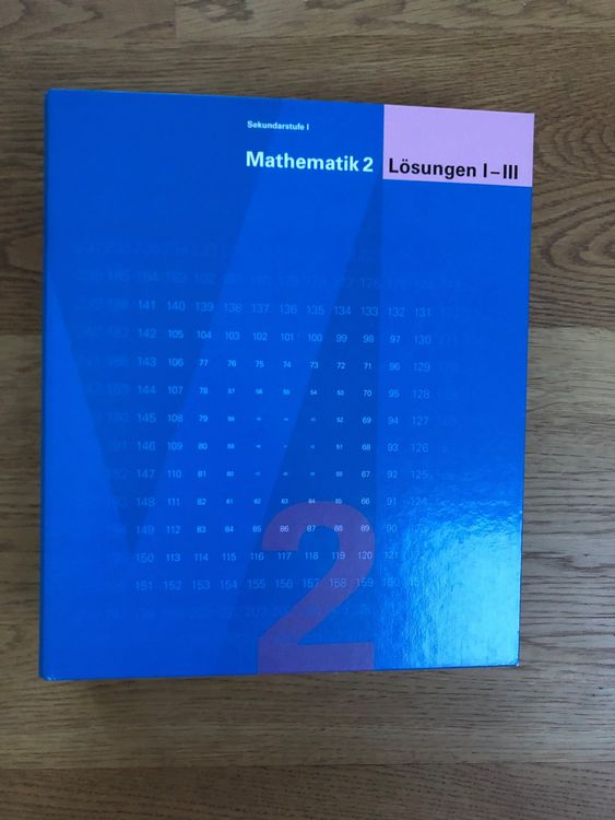 Mathematik 2 Sekundarstufe I, Lösungen I-III, LMVZ (Gebraucht) in ...