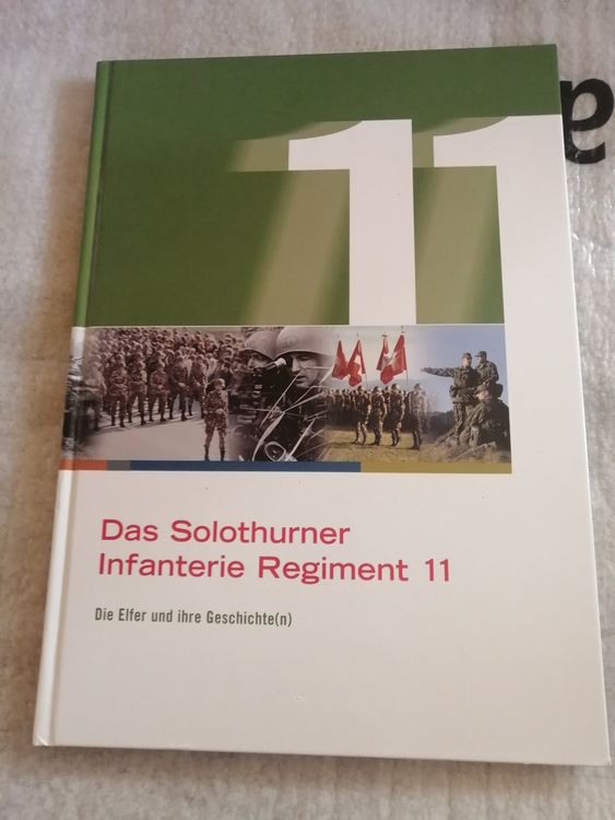 Buch "Das Solothurner infanterie Regiment 11" | Kaufen auf Ricardo
