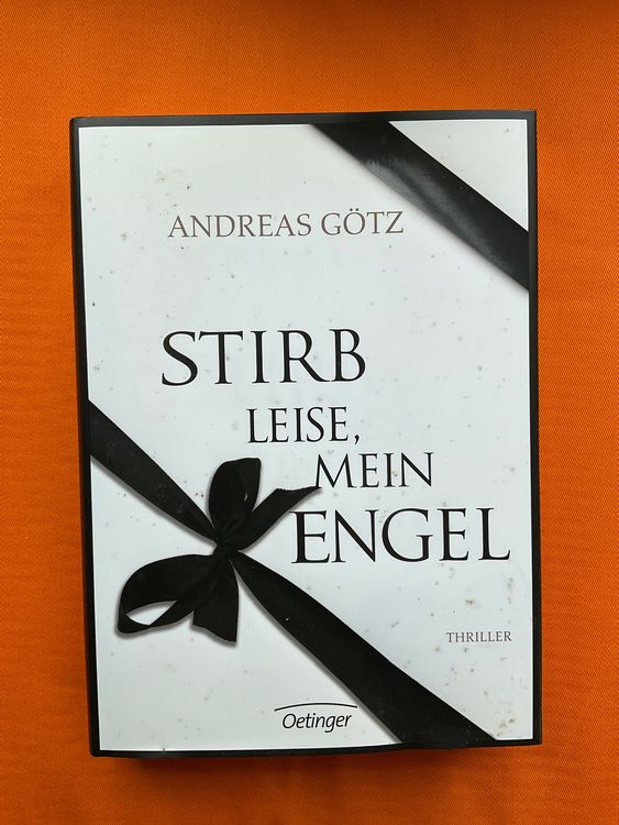 Andreas Götz - Stirb leise, mein Engel - Thriller (Gebraucht) in Root für CHF 2 – mit Lieferung ...