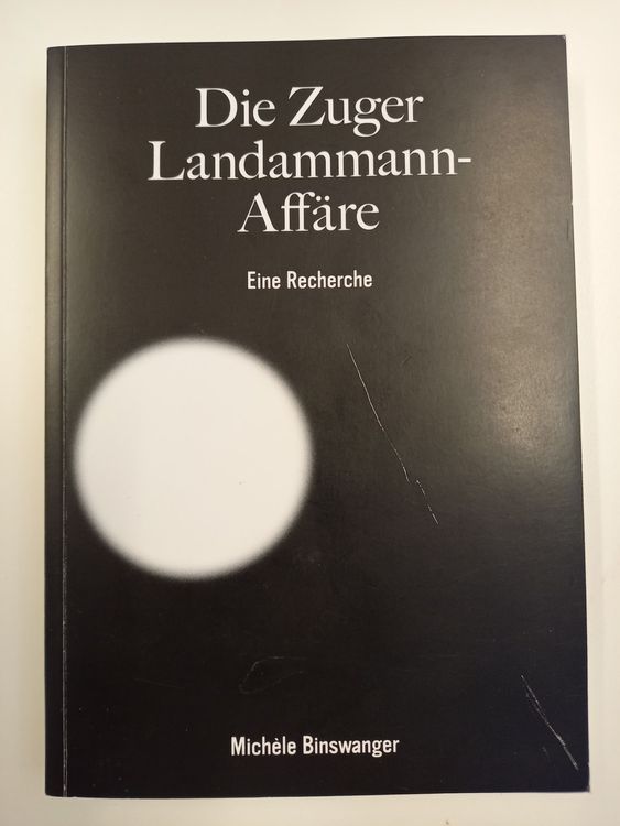 Die Zuger Landammann Afäire | Kaufen auf Ricardo