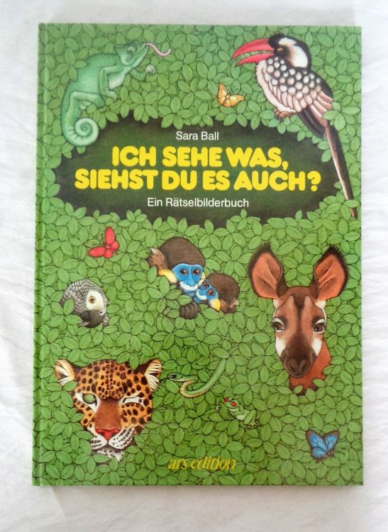 Sara Ball - Ein Rätsel - Bilderbuch / Ich sehe was, siehst (Gebraucht ...