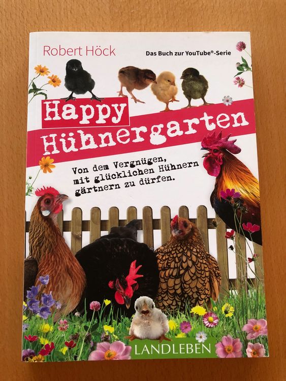 Buch Happy Hühnergarten von Robert Höck | Kaufen auf Ricardo