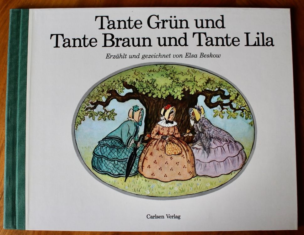 Tante Grün und Tante Braun und Tante Lila von Elsa Beskow (Gebraucht ...