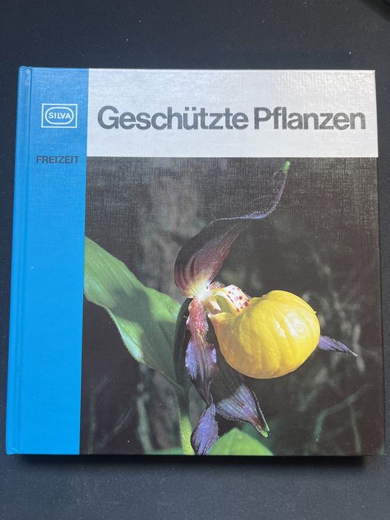 Geschützte Pflanzen - Silva - Pflanzenbuch - Naturbuch | Kaufen auf Ricardo