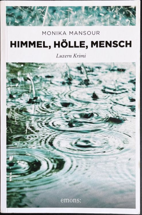 Monika Mansour – Himmel, Hölle, Mensch | Roman | Krimi (Neu (gemäss Beschreibung)) in Bern für ...