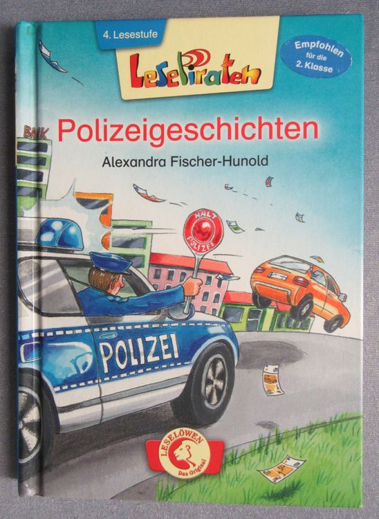 Polizeigeschichten - LesePiraten - 4. Lesestufe ab 7 Jahren (Gebraucht) in Auenstein für CHF 3 ...