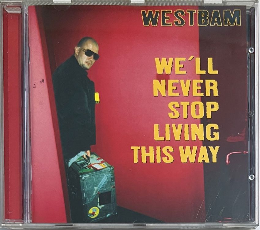 WestBam – We'll Never Stop Living This Way (Gebraucht) in Martigny für ...
