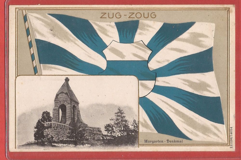 Morgarten - Prägekarte mit Fahne Kanton Zug - 1909 (Gebraucht) in ...