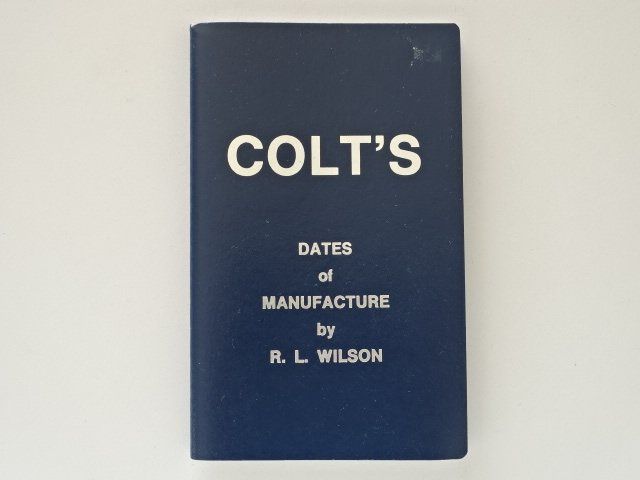Colt Büchlein mit Herstellungsdaten von 1837 - 1978 | Kaufen auf Ricardo