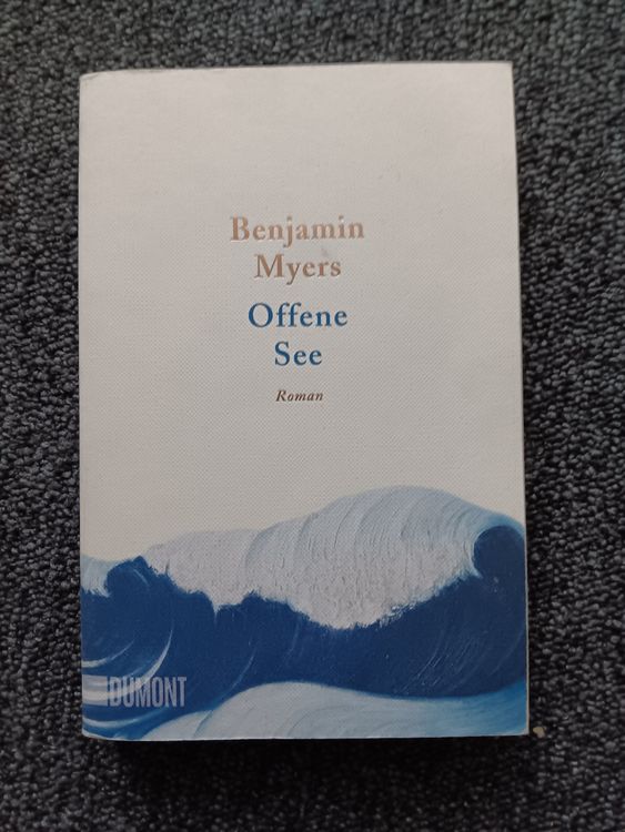 Roman "Offene See" Benjamin Myers (Gebraucht) in Ermatingen für CHF 4. ...