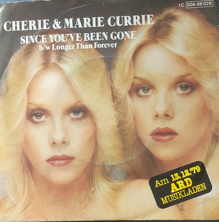 Vinyl-Single Cherie & Marie Currie - Since You've Been Gone (Gebraucht ...