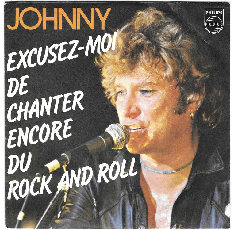 JOHNNY HALLYDAY - EXCUSEZ-MOI DE CHANTER ENCORE DU ROCK (Gebraucht) in ...