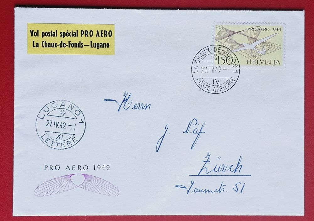 FLUGPOST PRO AERO 45 LA CHAUX DE FONDS LUGANO ZÜRICH 1949 | Kaufen auf Ricardo