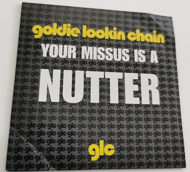 Goldie Lookin Chain – Your Missus Is A Nutter (CD-Single) | Kaufen auf ...