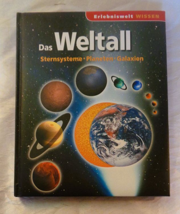 Das Weltall / Sternsyteme Planeten Galaxien / Weltraum Buch (Gebraucht ...