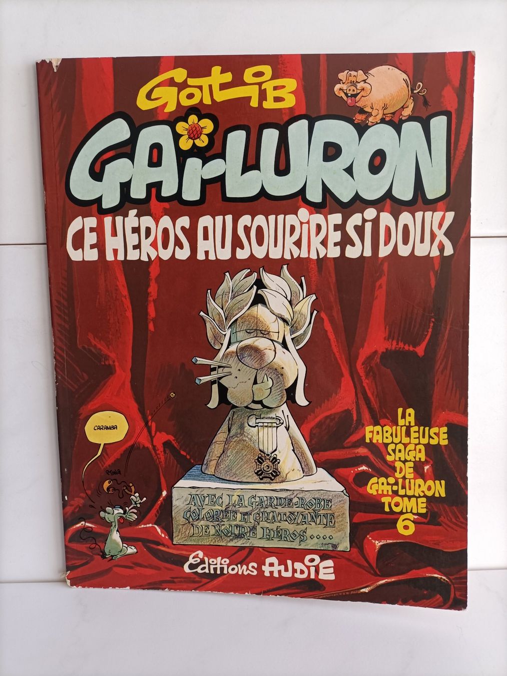 BD Gai-luron -6- Ce héros au sourire si doux / Gotlib / AUDI (D'occasion) à crans montana pour ...