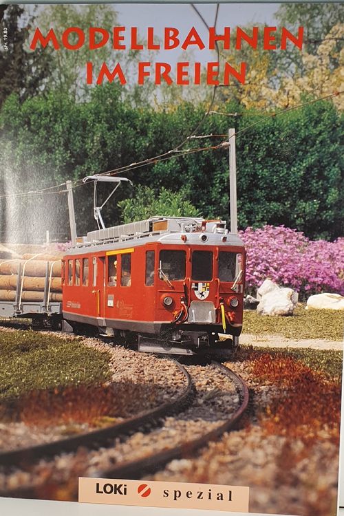 Modellbahn Magazin Loki Spezial " Modell- bahnen im Freien" | Acheter sur Ricardo