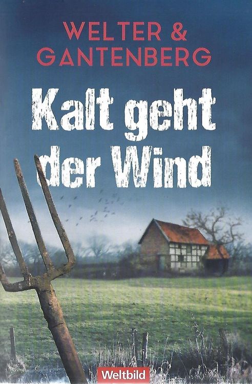 Welter & Gantenberg - Kalt geht der Wind / Krimi (Gebraucht) in ...