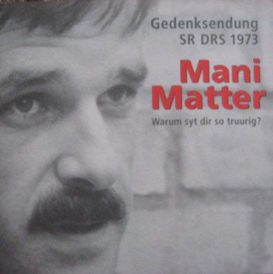 CD MANI MATTER/GEDENKSENDUNG SRF DRS 1973 (Gebraucht) in Unterramsern ...