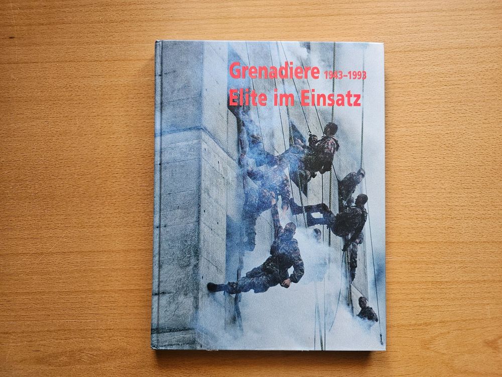 Grenadiere - Elite im Einsatz - 1943 bis 1993 (Gebraucht) in Alten für ...