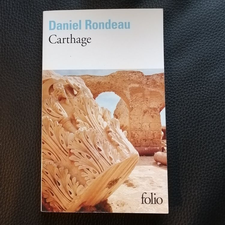 Daniel Rondeau : Carthage | Kaufen auf Ricardo