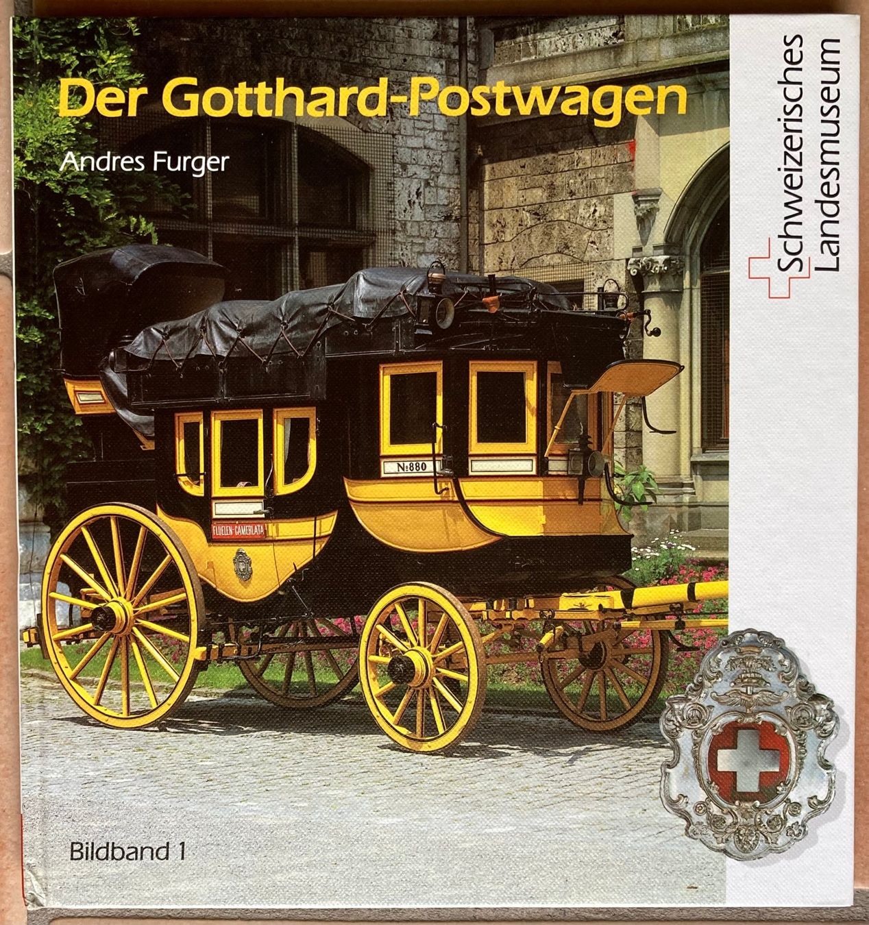 Der Gotthard-Postwagen - Andres Furger (Gebraucht) in Versoix für CHF ...
