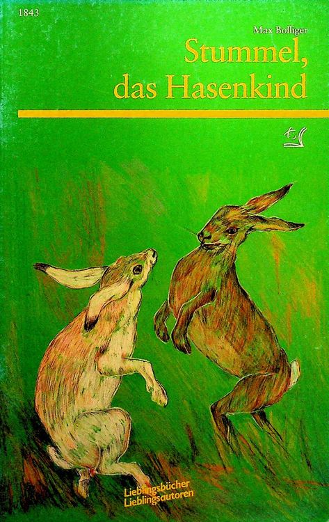 SJW 1843 Max Bolliger Stummel das Hasenkind EA 1989 (Gebraucht) in ...