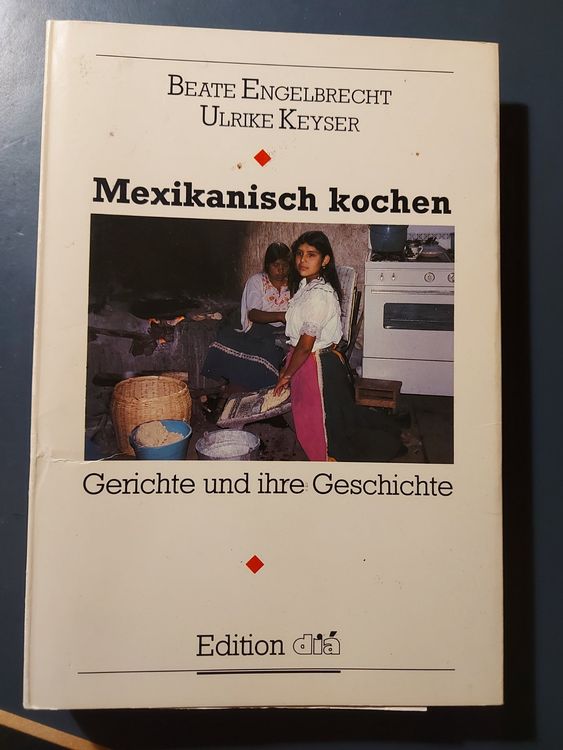 B Engelbrecht: Mexikanisch kochen | Kaufen auf Ricardo