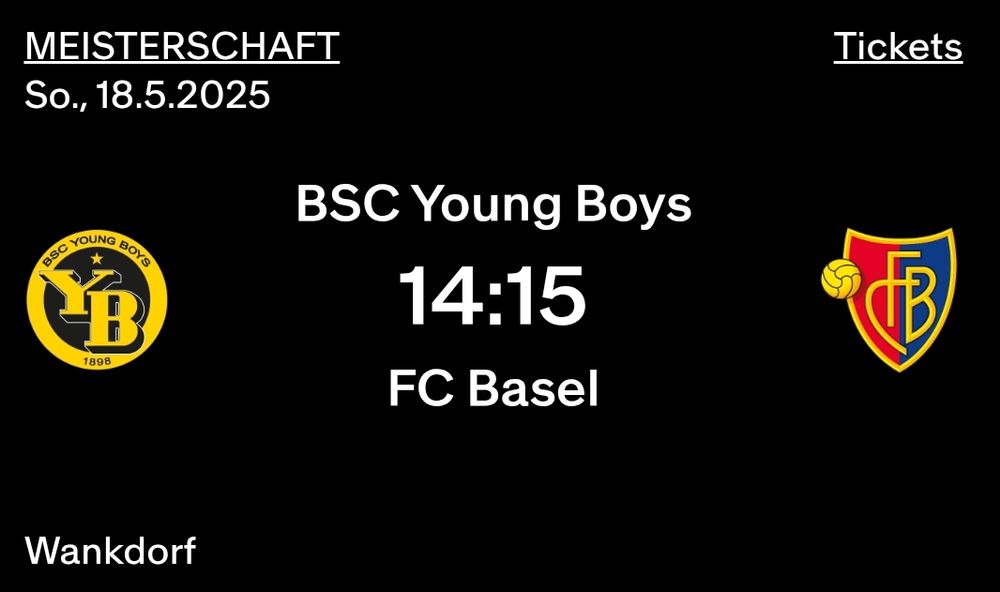 2 Top-Sitzplätze BSC Young Boys - FC Basel | Kaufen auf Ricardo