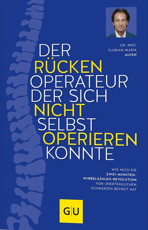 Alfen Florian Maria - Der Rückenoperateur der sich nicht ... (Gebraucht ...
