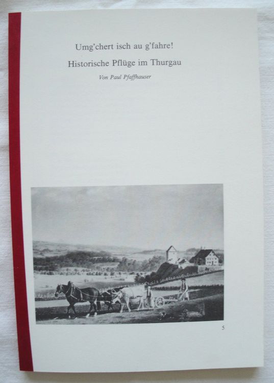 Historische Pflüge im Thurgau | Kaufen auf Ricardo