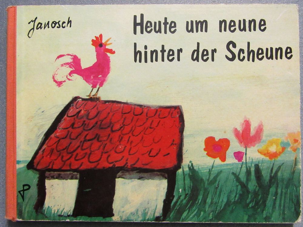 Heute um neune hinter der Scheune - von Janosch (Gebraucht) in ...