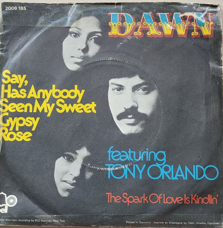 Vinyl-Single Dawn - Say, Has Anybody Seen My Sweet Gypsy Ros (Gebraucht ...