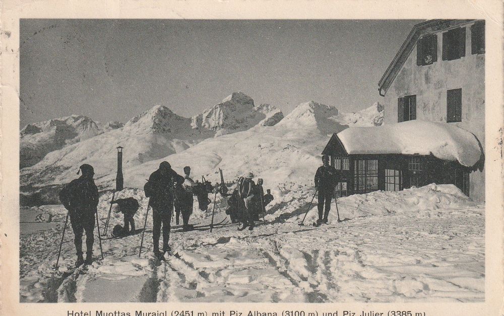 Hotel Muotas Muraigl mit Piz Albana und Piz Julier-1914 (Gebraucht) in ...