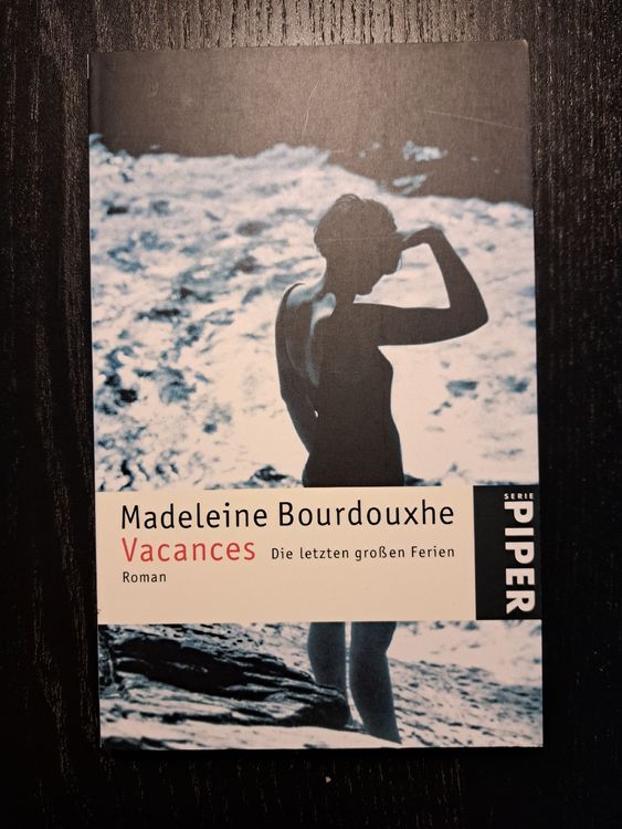 Madeleine Bourdouxhe/Vacances/Die letzten grossen Ferien (Gebraucht) in Ottenbach für CHF 1 ...