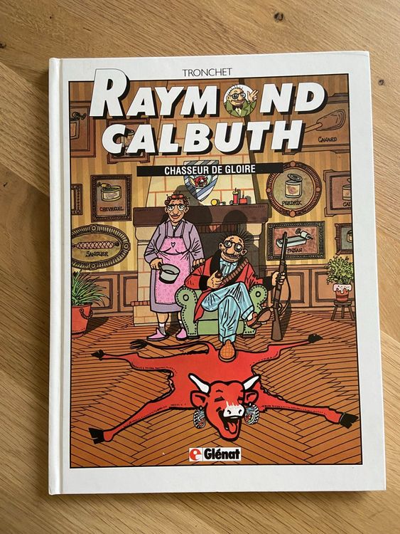 RAYMOND CALBUTH / TOME 4 / CHASSEUR DE GLOIRE (EO) | Kaufen auf Ricardo