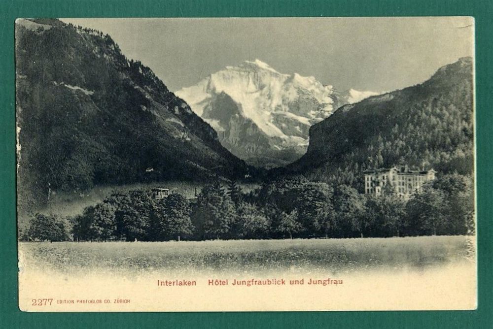 Interlaken, Hotel Jungfraublick um 1900 | Kaufen auf Ricardo