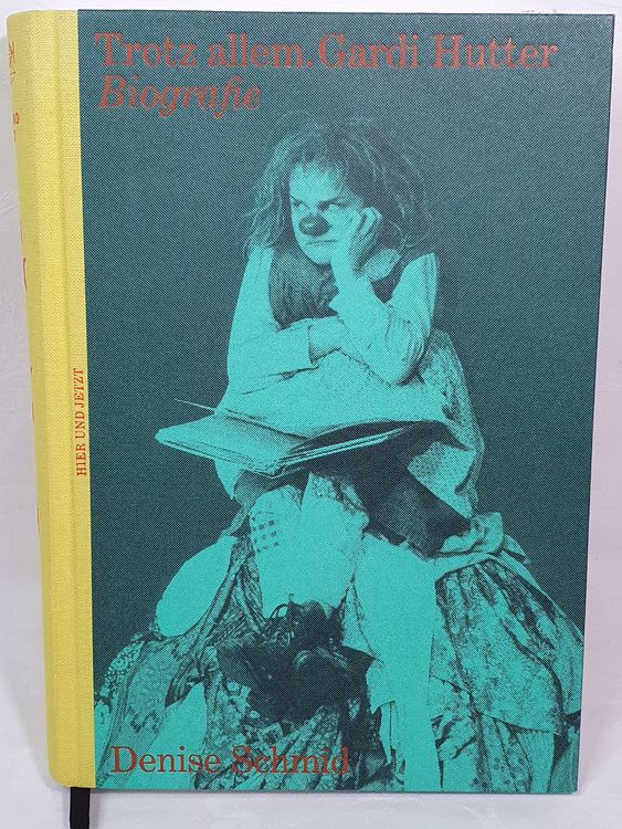 Trotz allem - Gardi Hutter - Biografie/Denise Schmid/2021 (Neu (gemäss ...