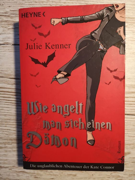 Buch: "Wie angelt man sich einen Dämon" von Julie Kenner | Acheter sur ...