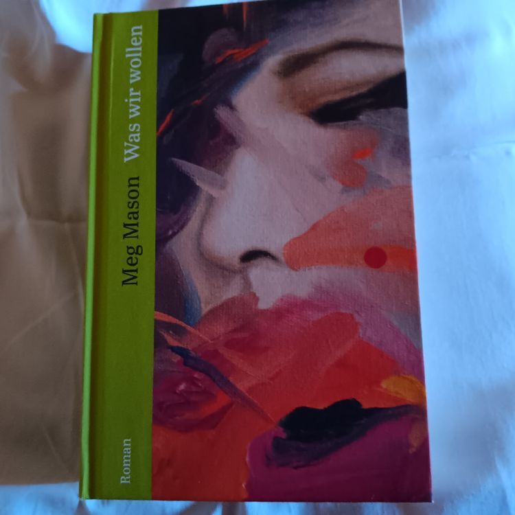 Meg Mason Roman Was wir wollen (Gebraucht) in Chur für CHF 10 – mit ...