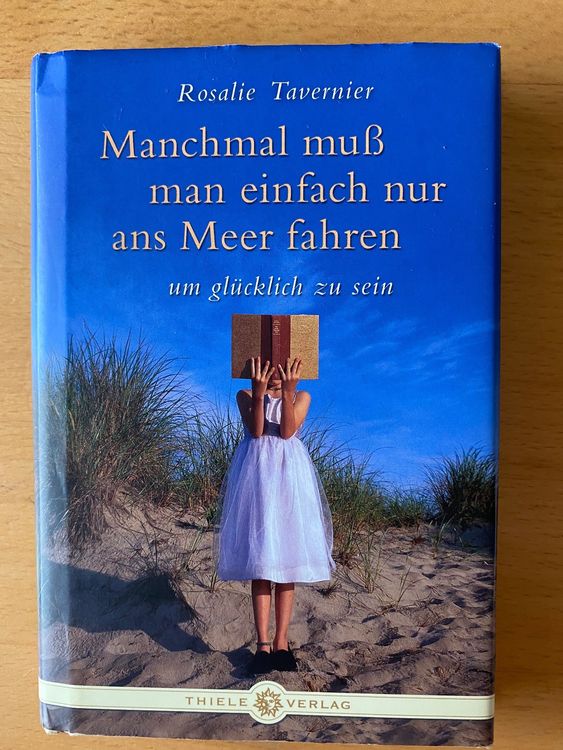 Manchmal muss man einfach nur ans Meer fahren um glücklich z | Kaufen auf Ricardo