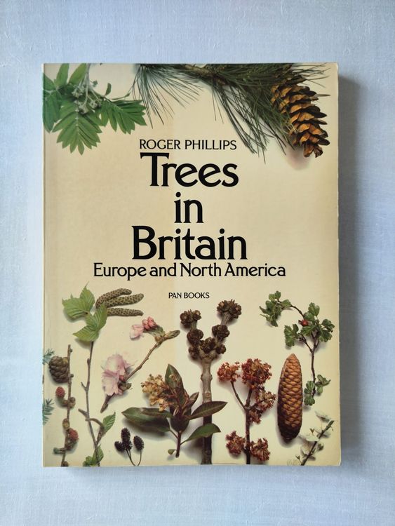 Roger Phillips - TREES in BRITAIN, EUROPE and NORTH AMERICA (Gebraucht ...