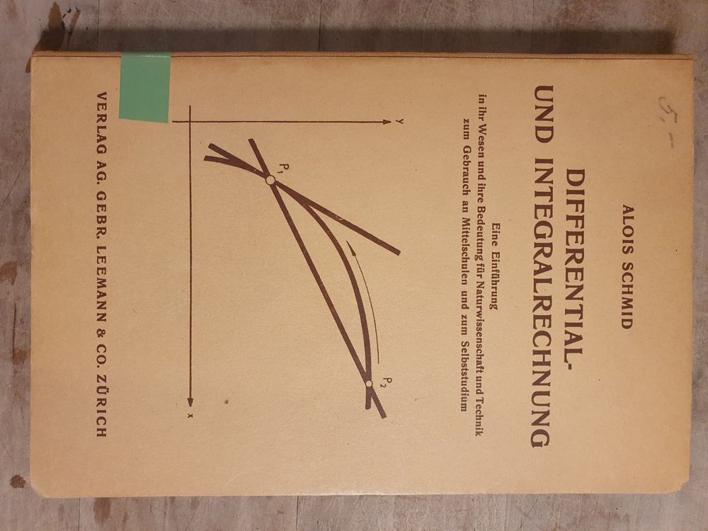 Differential und Integralrechnung Alosi Schmid Leemann (Gebraucht) in ...