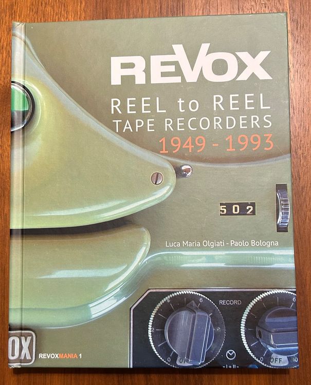Buch: ReVox Reel to Reel Tape Recorders 1949-1993 (Gebraucht) in ...