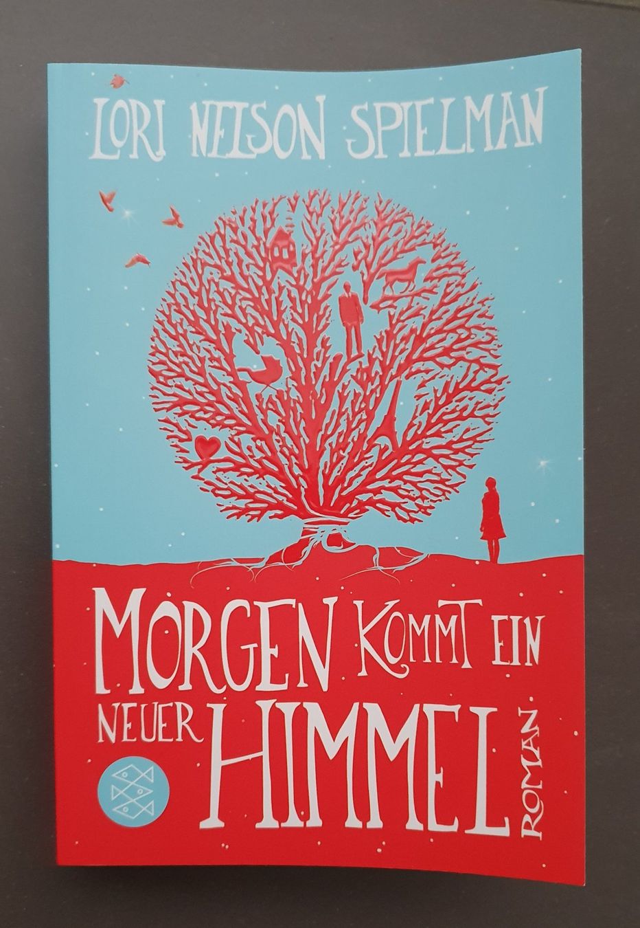 "Morgen kommt ein neuer Himmel" von Lori Nelson Spielman (Gebraucht) in ...