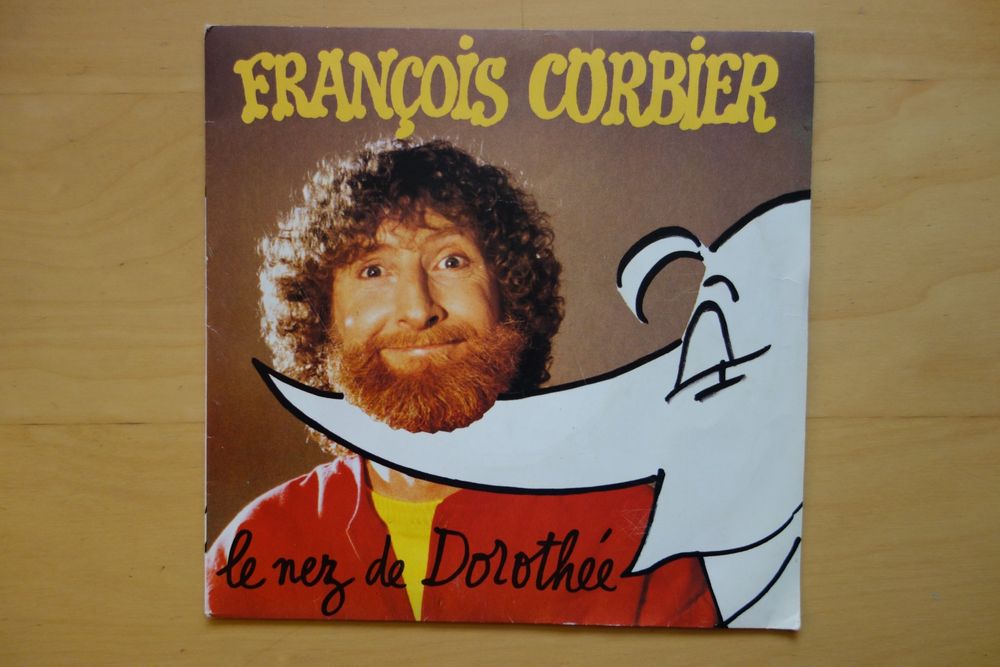 François Corbier - Le Nez de Dorothée Vinyl 45 tours (D'occasion) à ...
