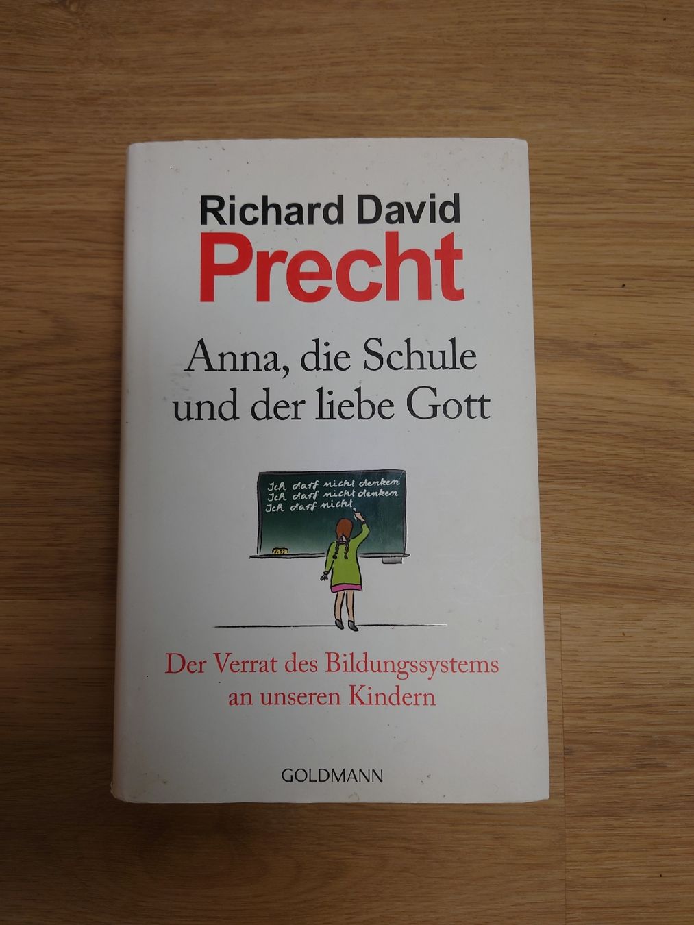 Richard David Precht: Anna, die Schule, Gott. (Gebraucht) in Zürich für ...