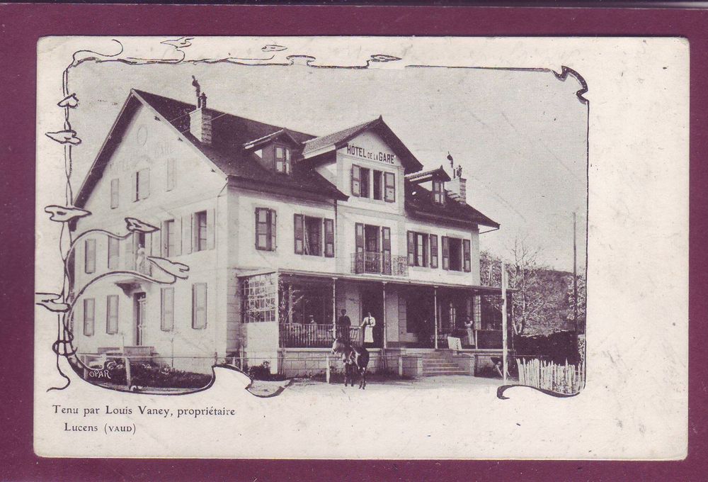 Hôtel de la Gare - Lucens (VD) - 1907 (D'occasion) à Orvin pour CHF 21. ...