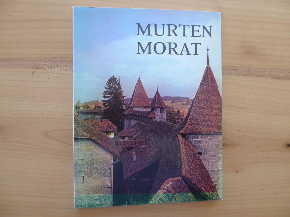 MURTEN MORAT H.Schöpfer und E.Chatton 1975 | Kaufen auf Ricardo