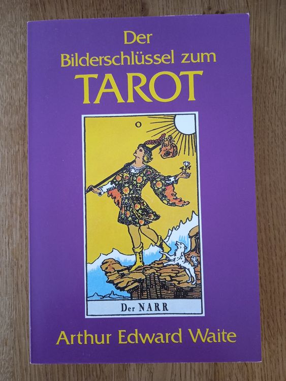 Der Bilderschlüssel zum Tarot Arthur Edward Waite (Gebraucht) in ...